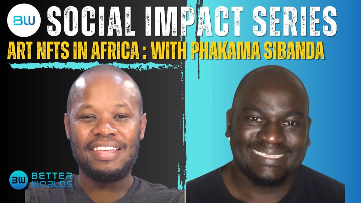Art NFTs in Africa with Phakama Sibanda